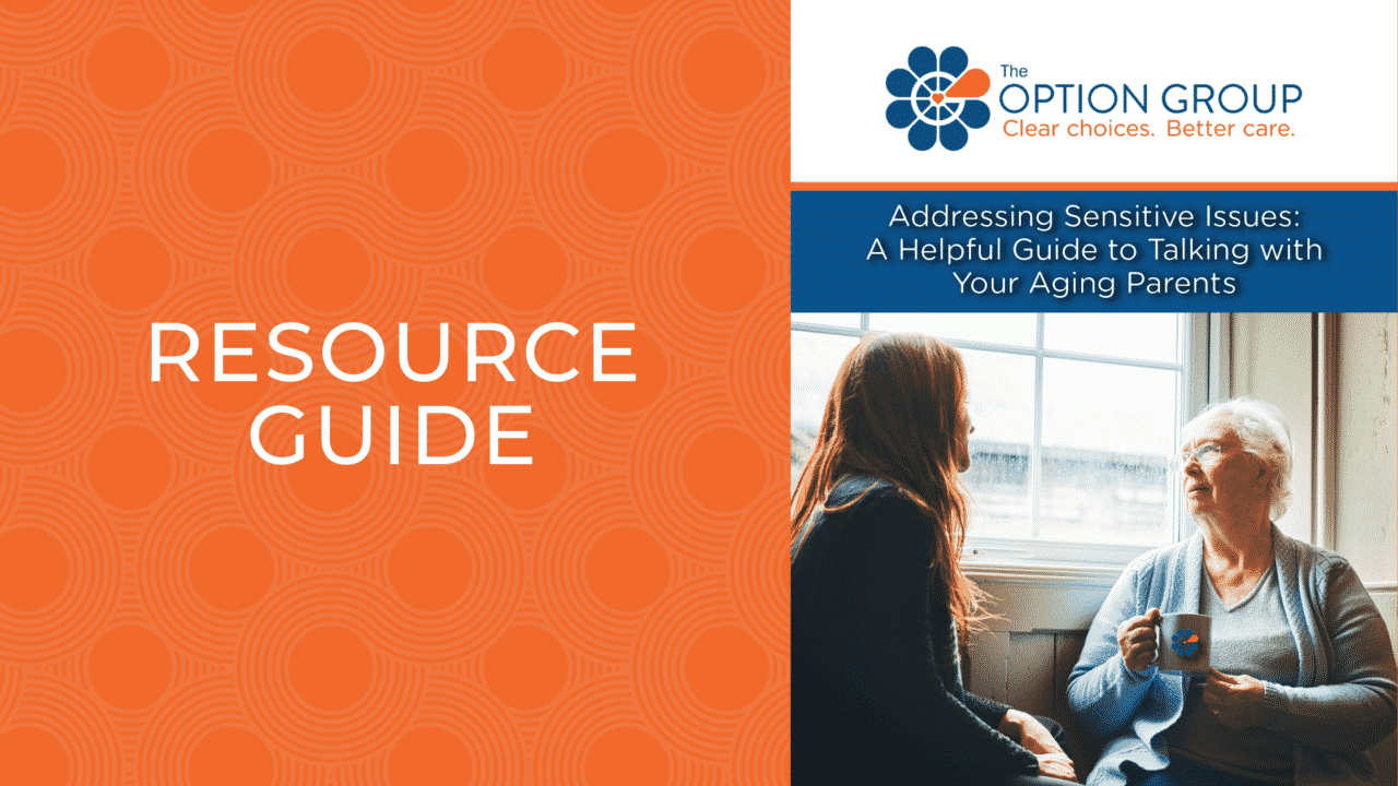 Addressing Sensitive Issues: A Helpful Guide to Talking with Your Aging ...